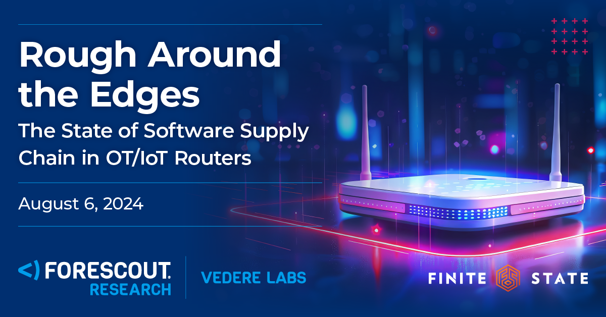 Hidden Vulnerabilities In Ot Iot Routers Finite State Forescout Report